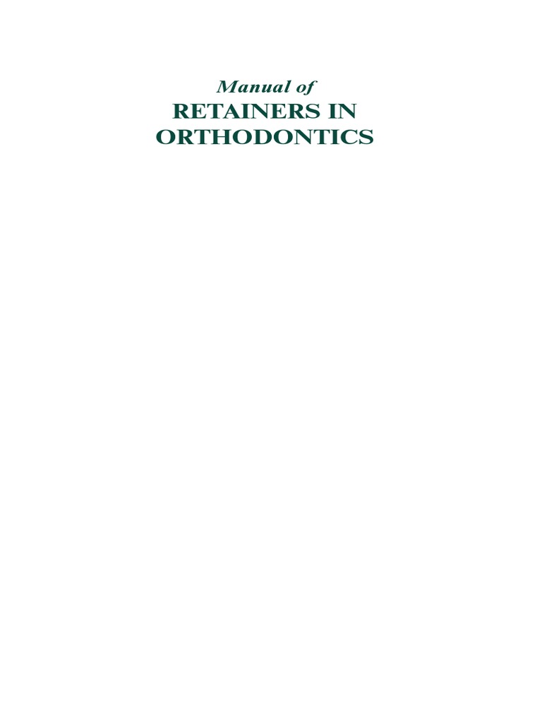 Manual of Retainers in Orthodontics PDF | PDF | Orthodontics | Tooth