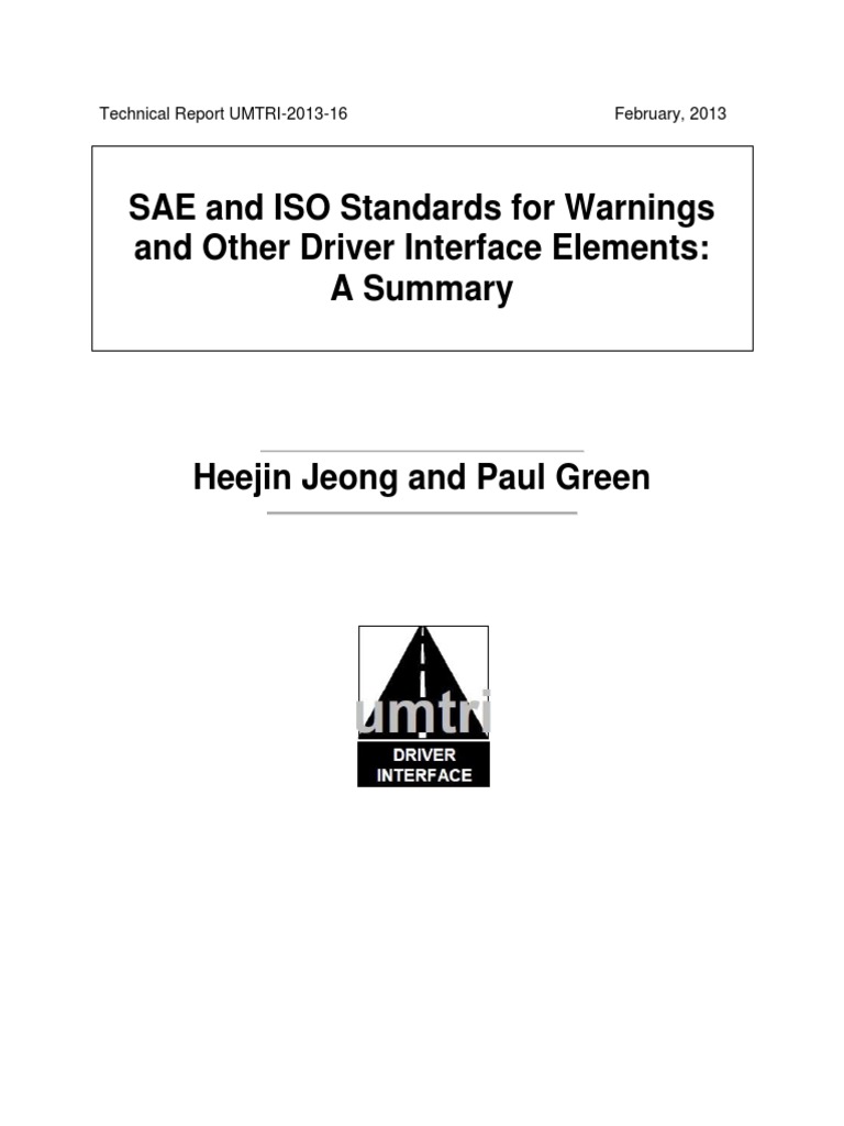 SAE and ISO Standards For Warnings and Other Driver Interface Elements ...