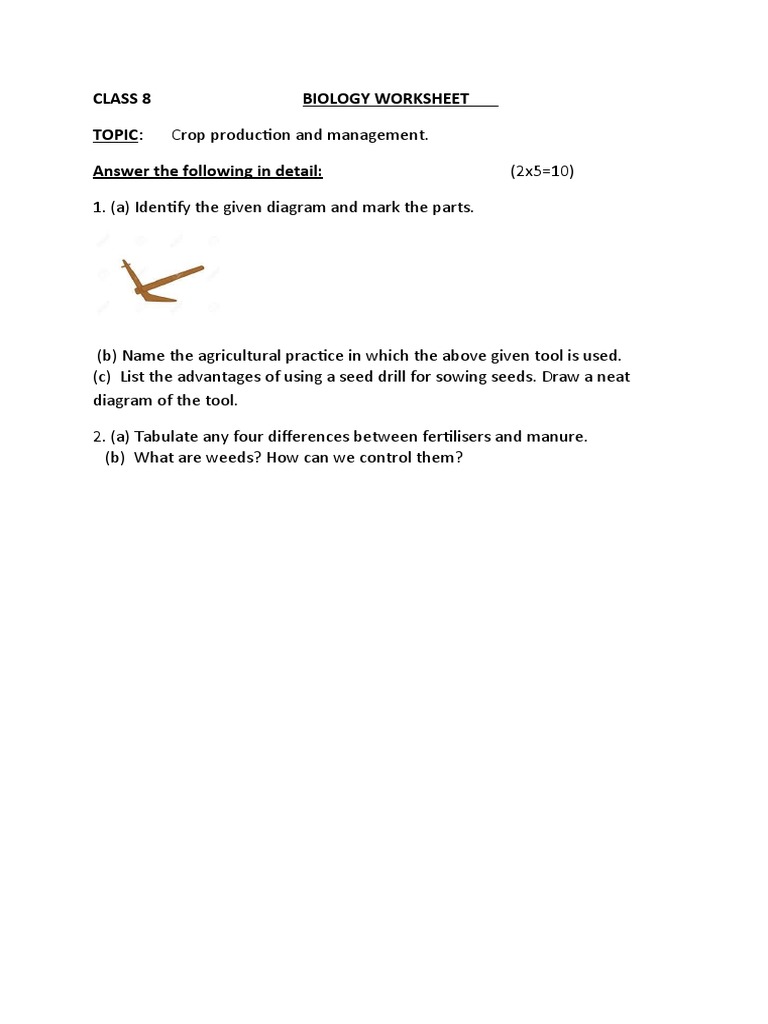 Class 8 Biology Worksheet TOPIC: Crop Production and Management. Answer ...