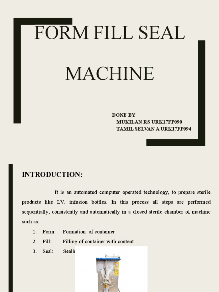 Form Fill Seal Machine | PDF | Sterilization (Microbiology ...