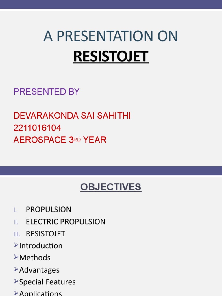 A Presentation On: Resistojet | PDF | Spacecraft Propulsion | Rocket Engine