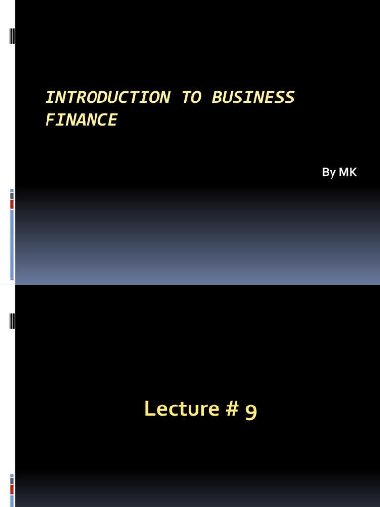 Introduction To Business Finance: by MK | PDF | Market Liquidity ...