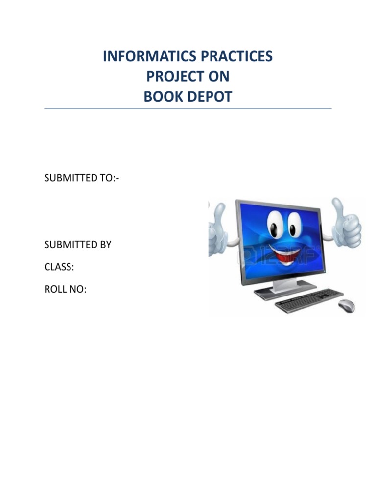Informatics Practices Project On Book Depot: Submitted To | PDF