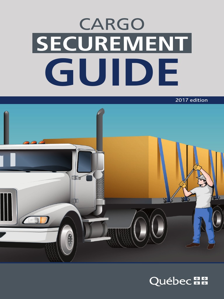 Cargo Securement Guide 2017 | PDF | Cargo | Truck