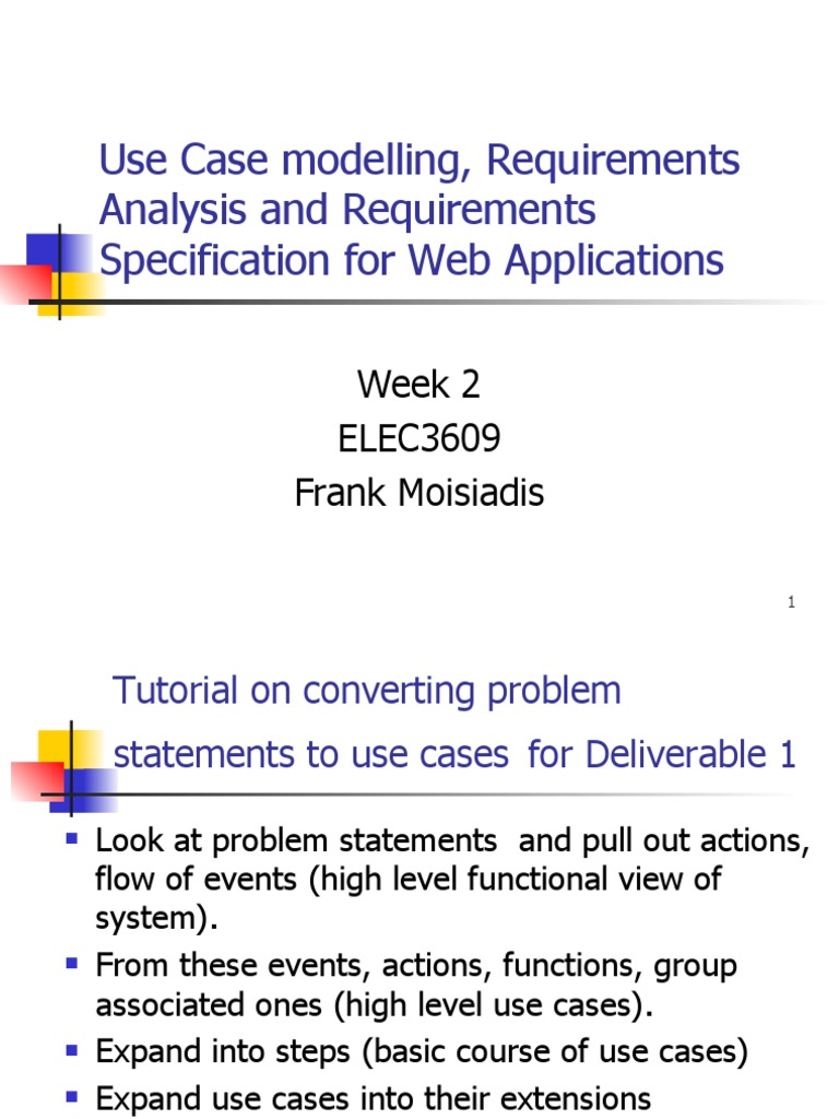 Use Case Modelling, Requirements Analysis and Requirements ...