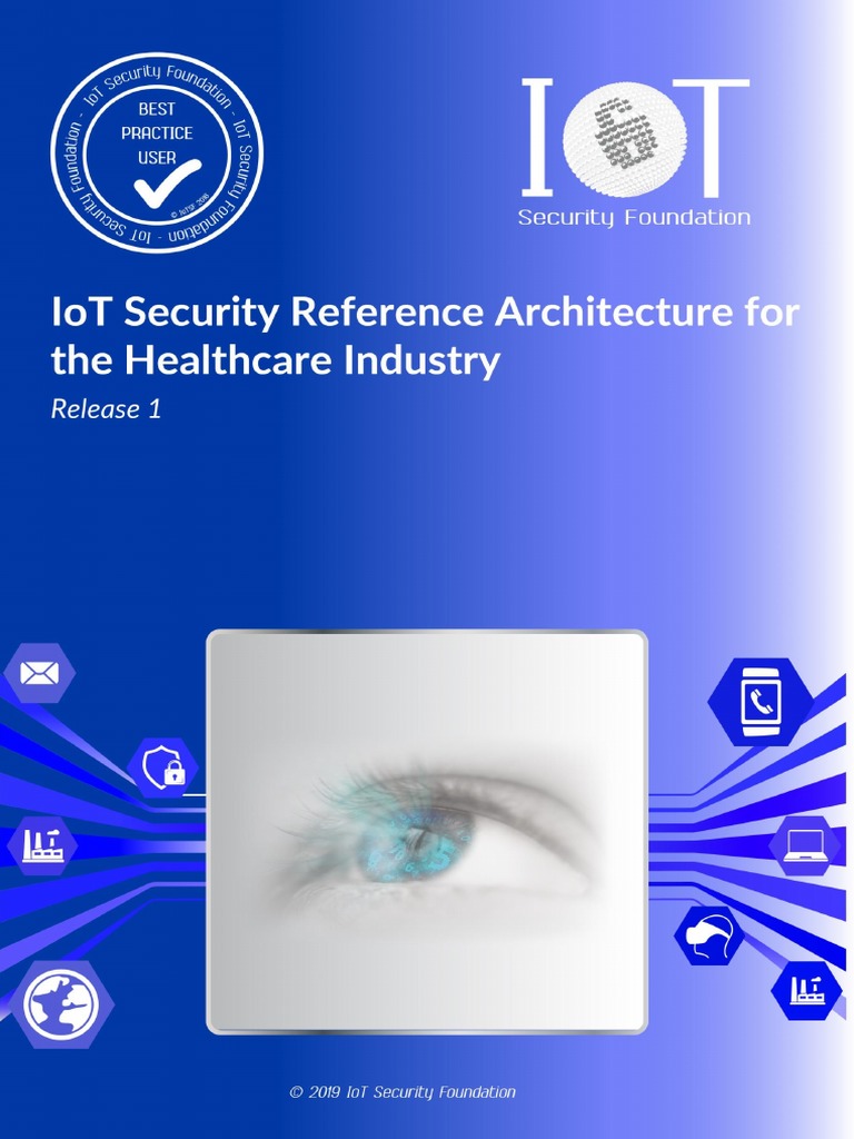 IoT Security Reference Architecture For The Healthcare Industry ... IoT Security Reference Architecture For The Healthcare Industry ...