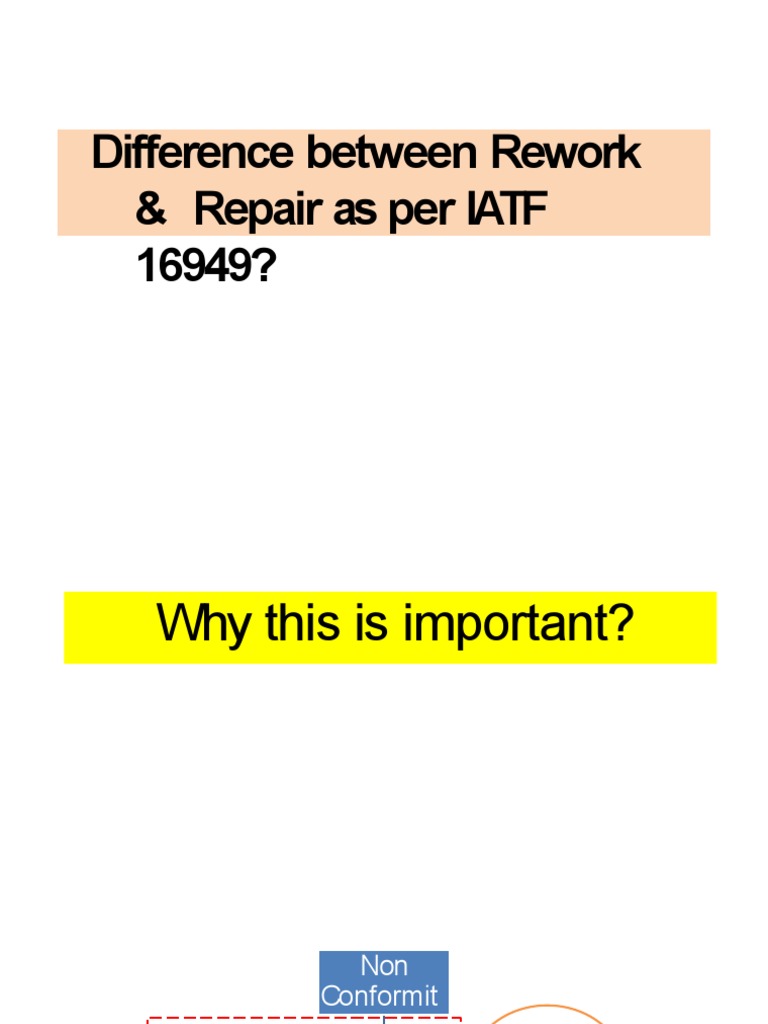 Difference Between Rework & Repair As Per IATF 16949? | PDF | Business ...