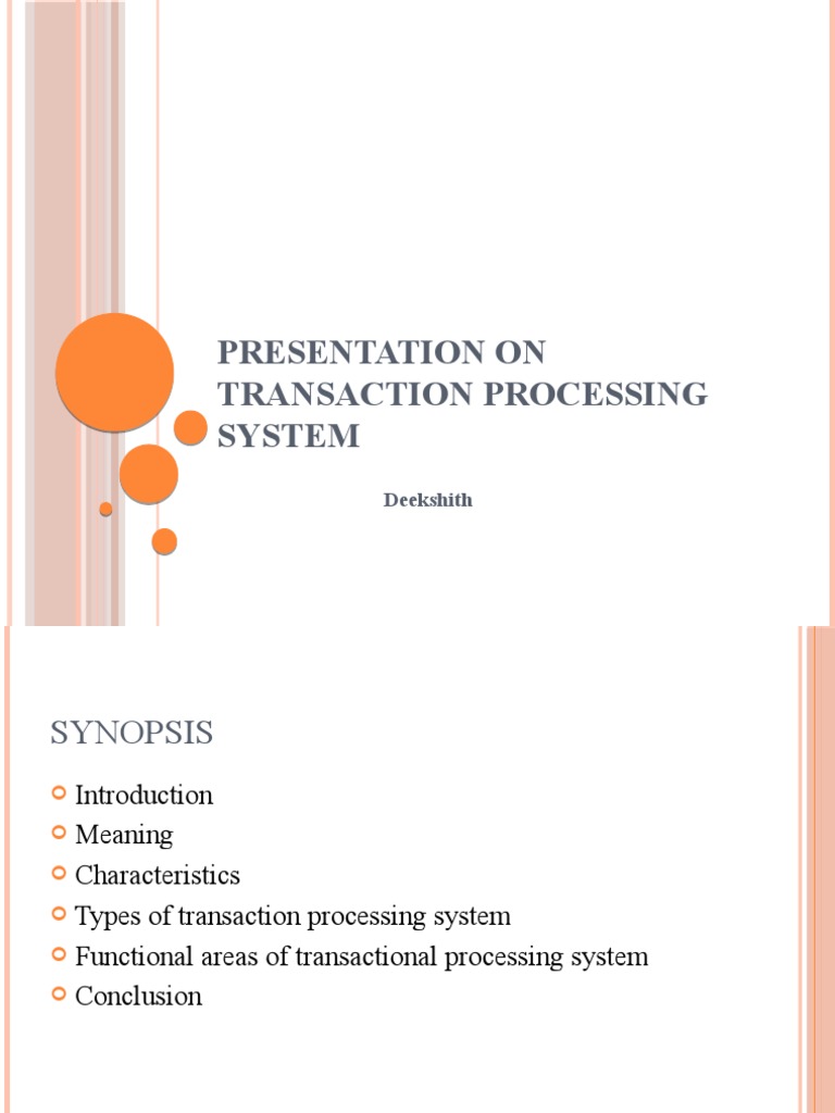 Presentation On Transaction Processing System | PDF | Financial ...