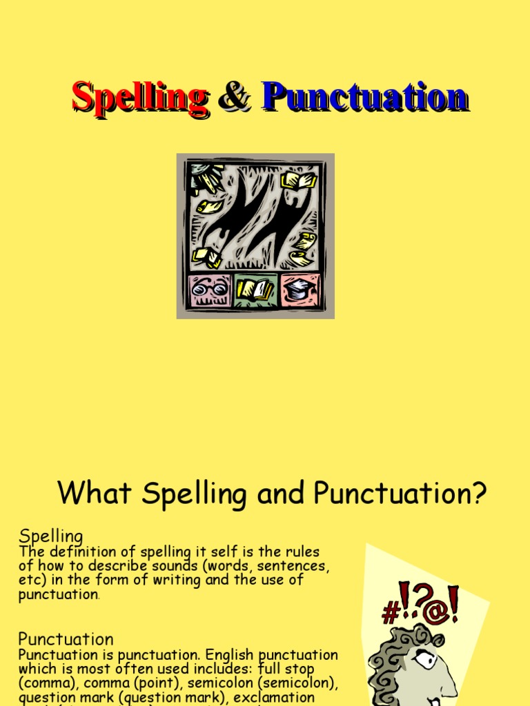 Spelling and Punctuation Explained | PDF | Punctuation | Comma