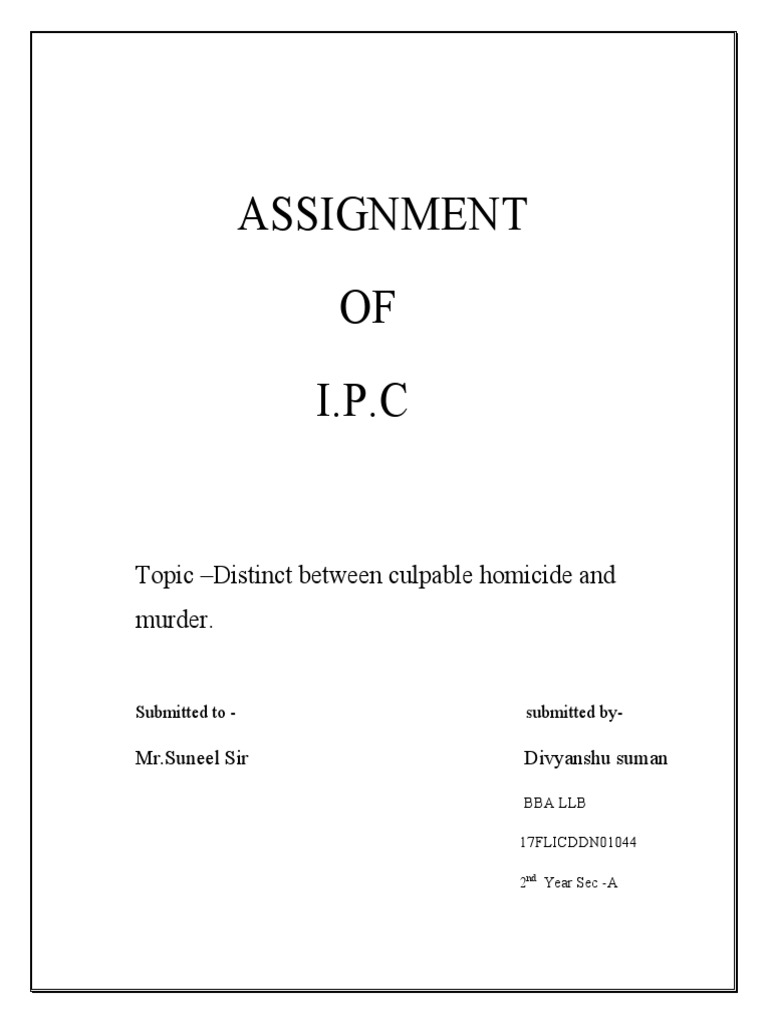 ASSIGNMENT of Ipc | PDF | Murder | Capital Punishment