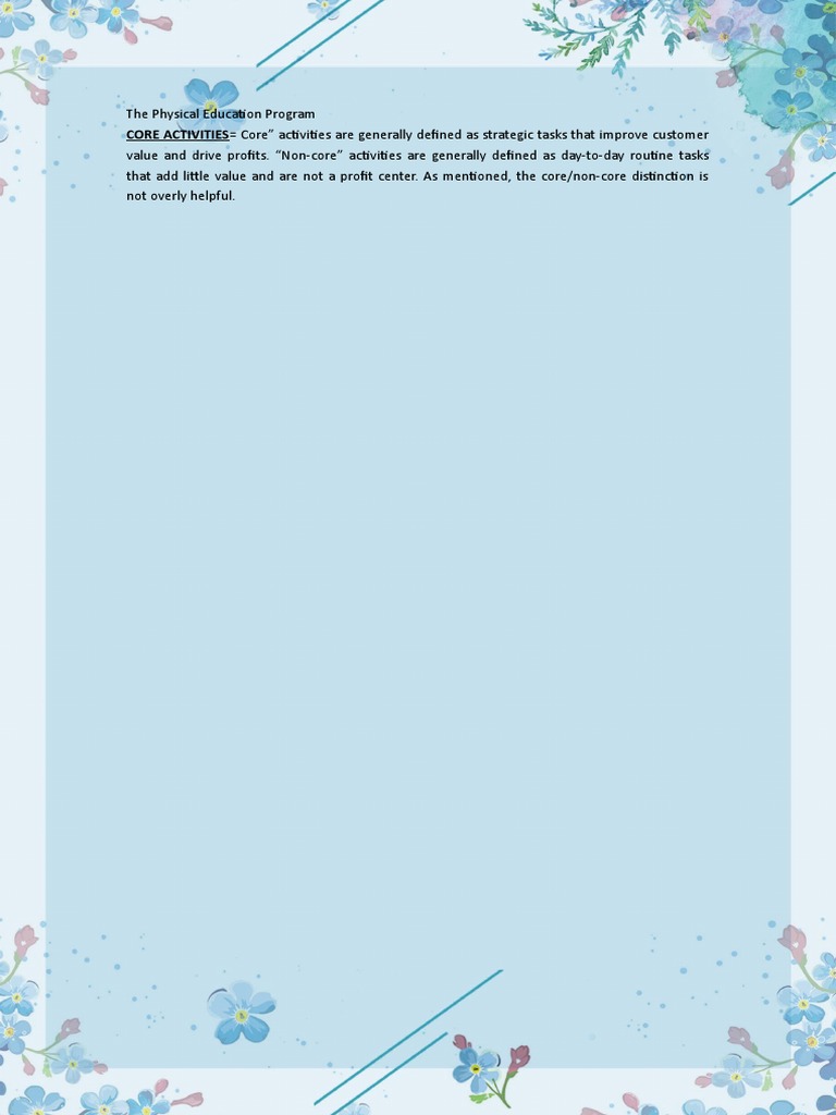 CORE ACTIVITIES Core" Activities Are Generally Defined As Strategic ...