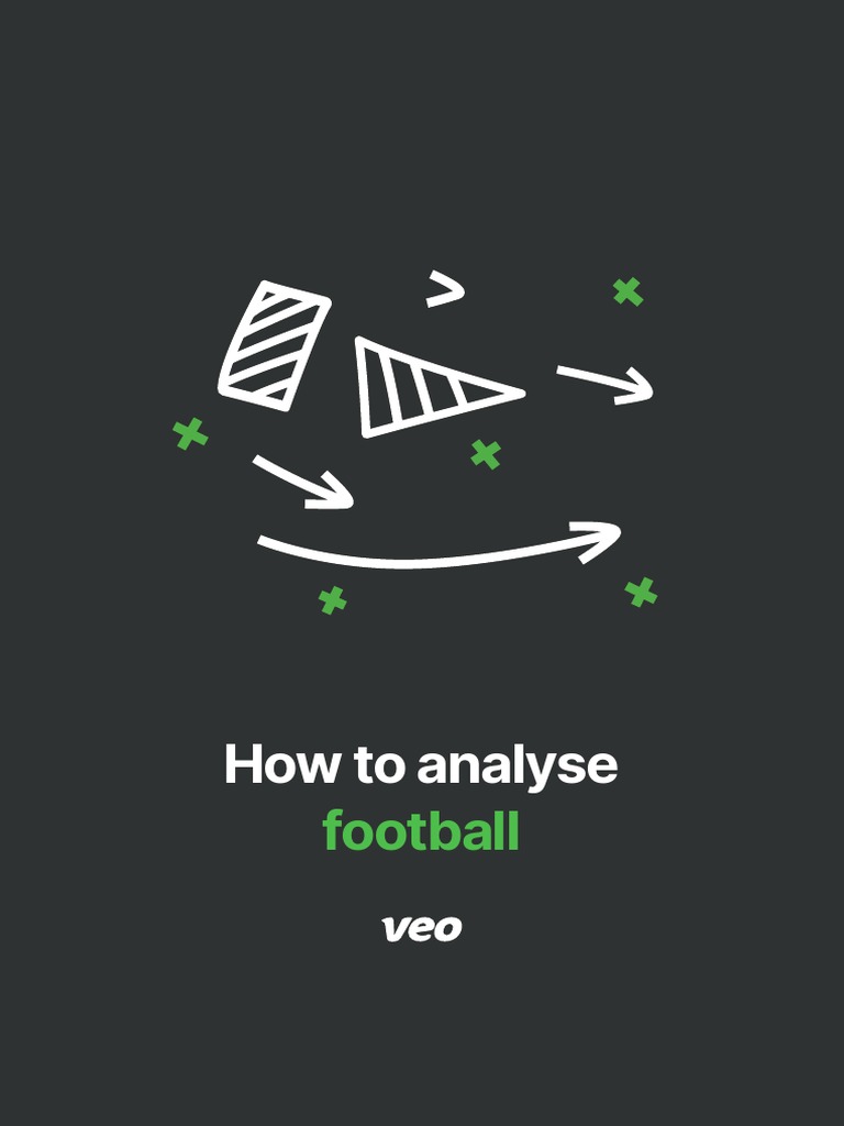 How To Analyse Football | PDF | Intelligence Analysis | Reason