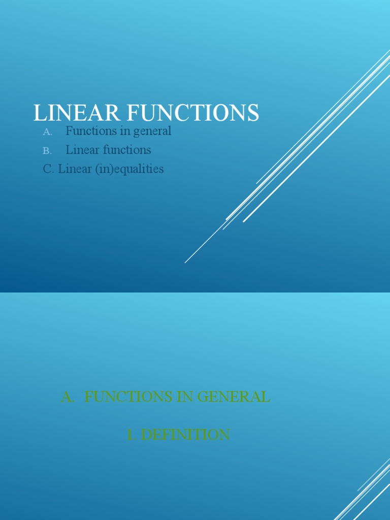 Linear Functions: Functions in General Linear Functions C. Linear (In ...