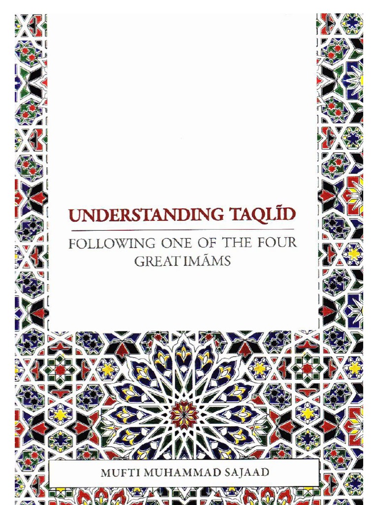 Understanding Taqleed by Mufti Muhammad Sajaad | PDF