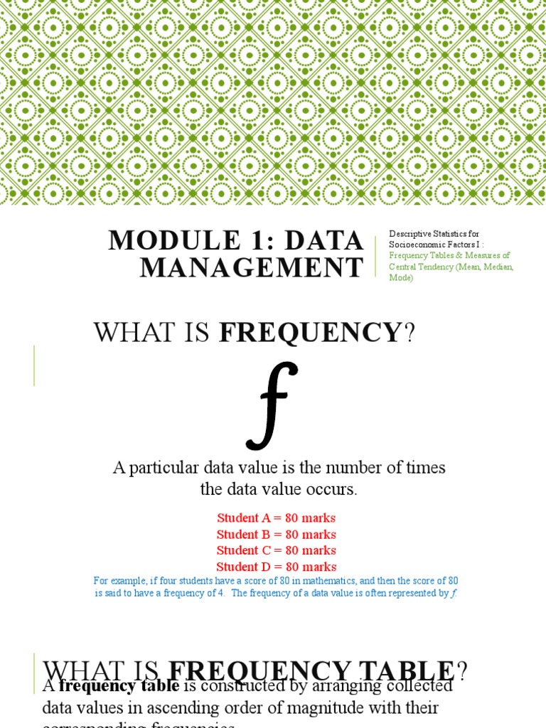 2 - Module 1 - Descriptive Statistics - Frequency Tables, Measure of ...