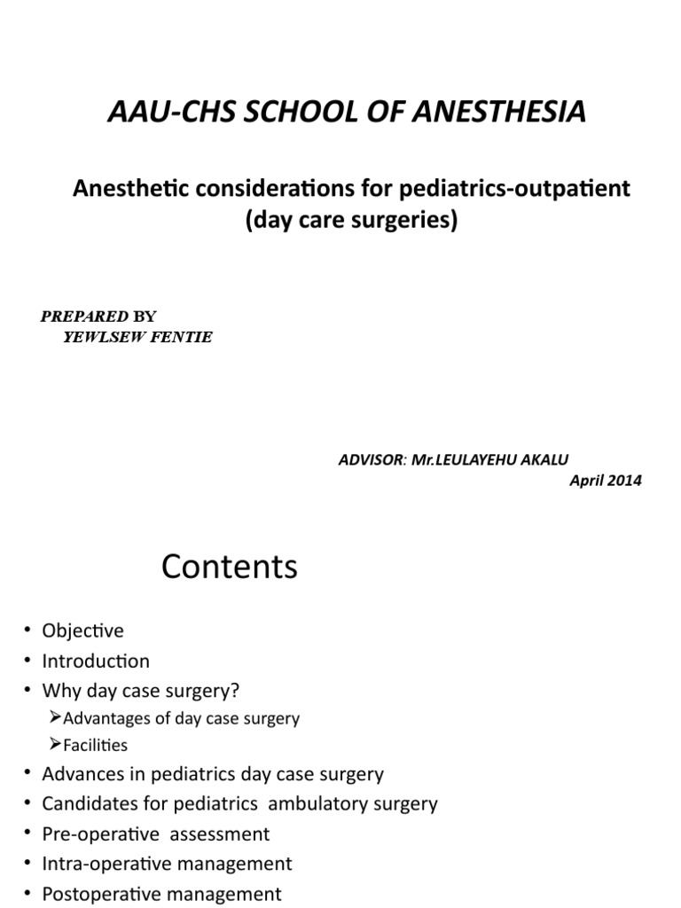 Aau-Chs School of Anesthesia: Anesthetic Considerations For Pediatrics ...