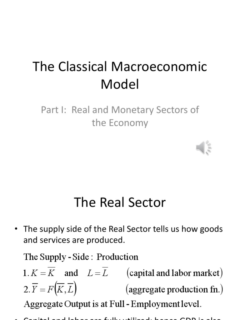 Module 2 - PPT - 1 - The Classical Macroeconomic Model - Part I PDF ...