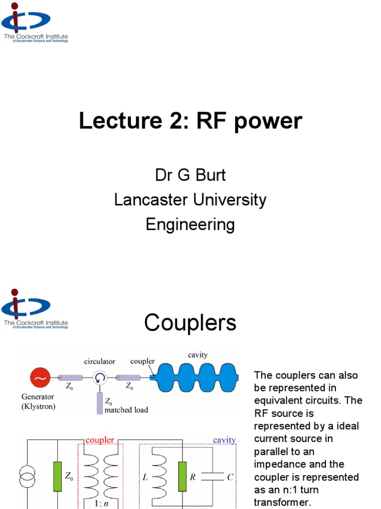 Lecture 2: RF Power: DR G Burt Lancaster University Engineering | PDF ...
