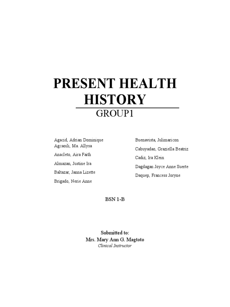 Present Health History: Group1 | PDF | Pain | Question