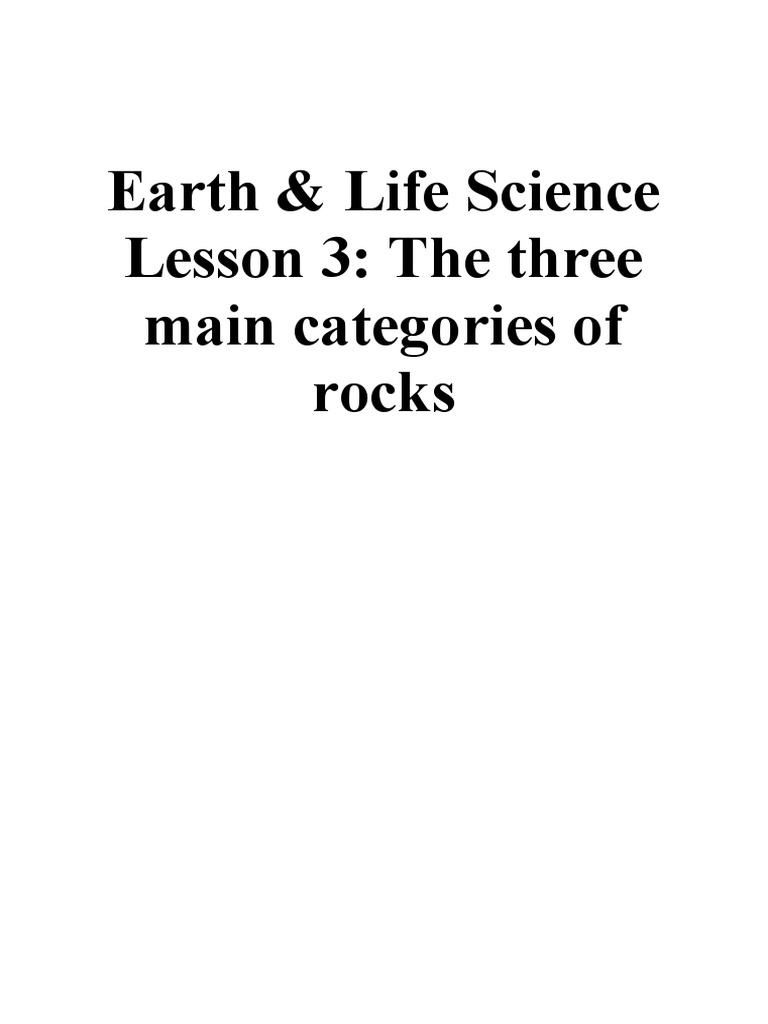 Earth & Life Science Lesson 3: The Three Main Categories of Rocks | PDF ...