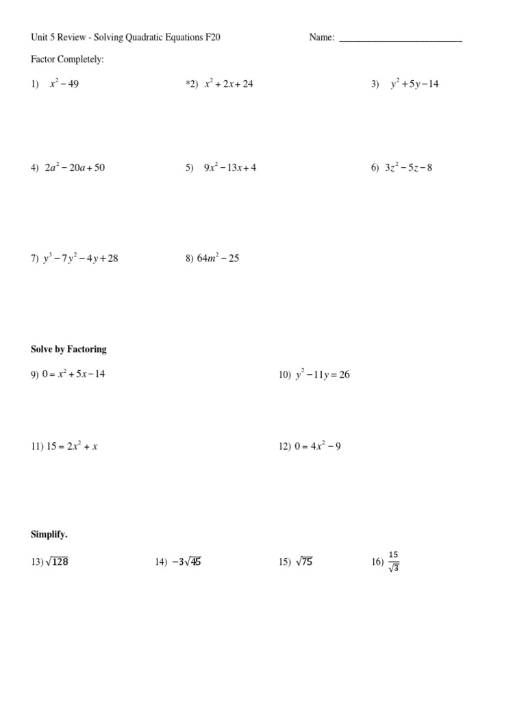 Unit 5 Review - Solving Quadratic Equations F20 Name: - Factor ...