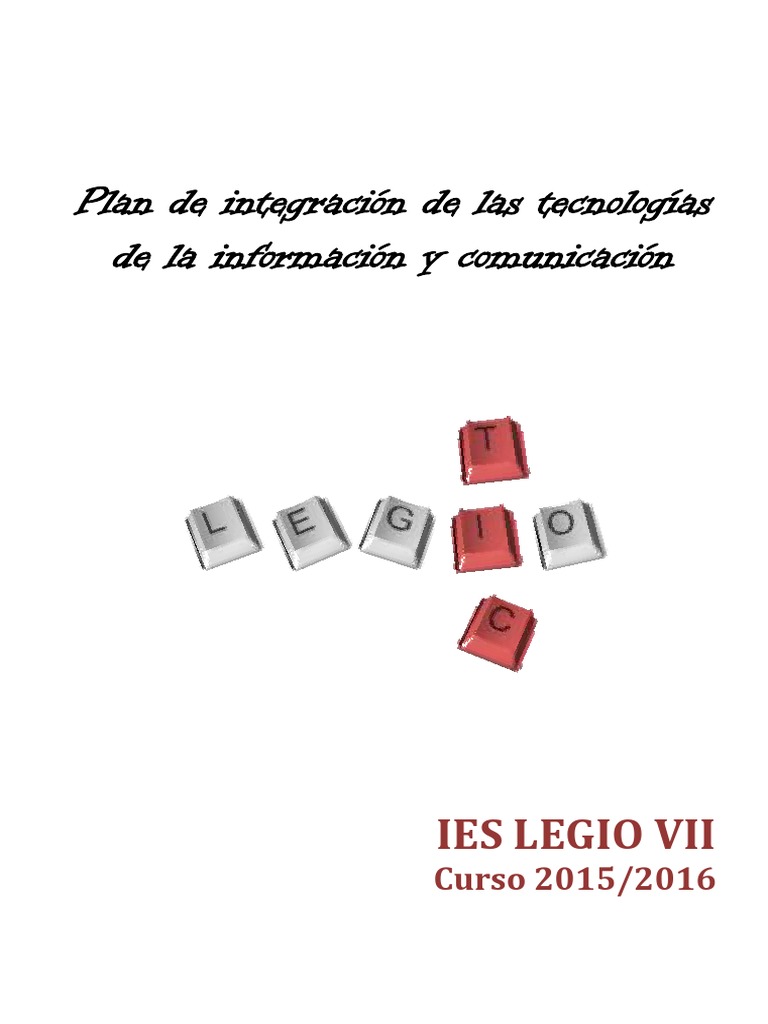 PLAN - TIC IES Legio VII | PDF | Moodle | Tecnología de información y comunicaciones