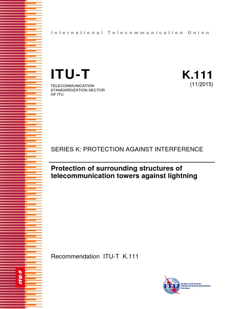 ITU - T - K.111 - 2015 - Protection of Surrounding Structure of Telecom ...