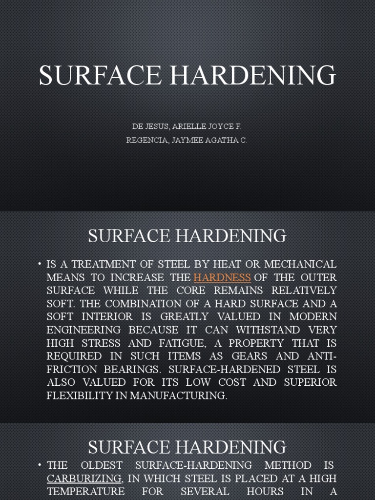 Surface Hardening: de Jesus, Arielle Joyce F. Regencia, Jaymee Agatha C ...