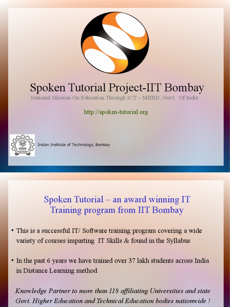 Spoken Tutorial Project-IIT Bombay: National Mission On Education Through ICT - MHRD, Govt. of ...