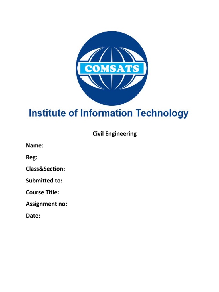 Civil Engineering Name: Reg: Class&Section: Submitted To: Course Title ...