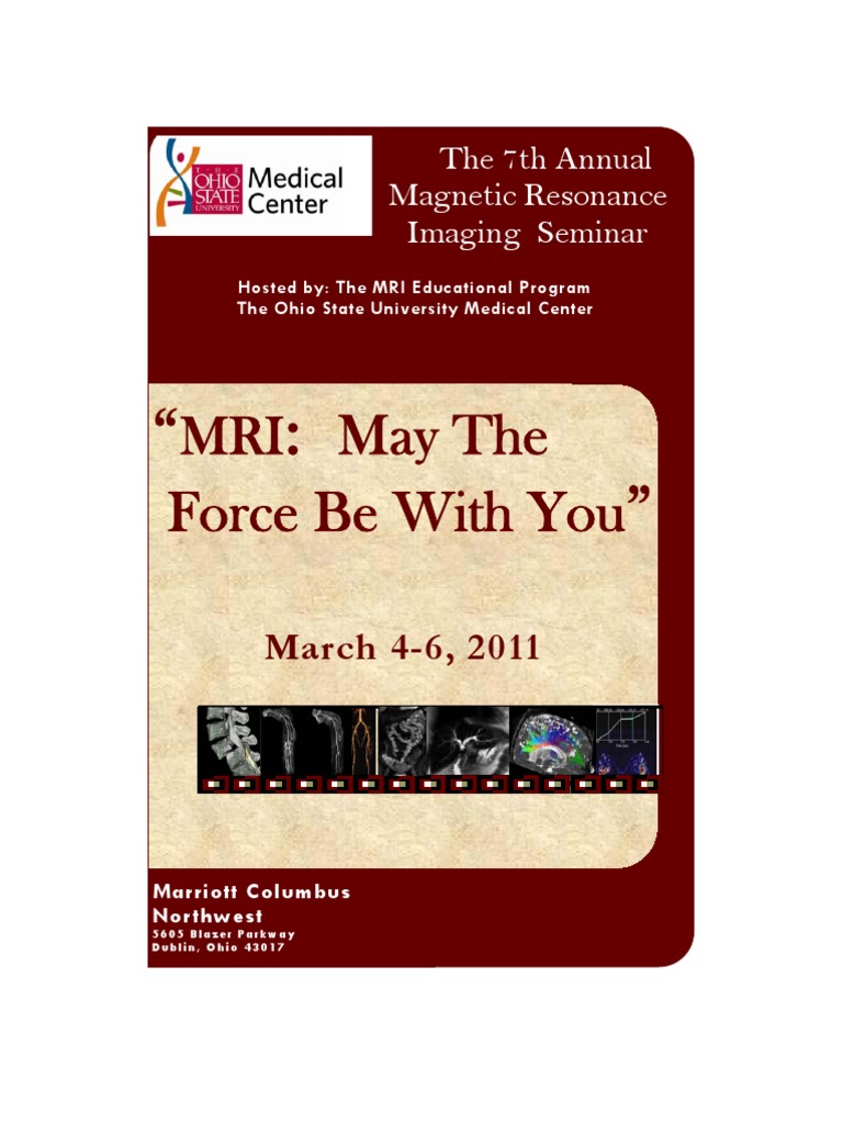 The 7th Annual Magnetic Resonance Imaging Seminar at Ohio State | PDF ...