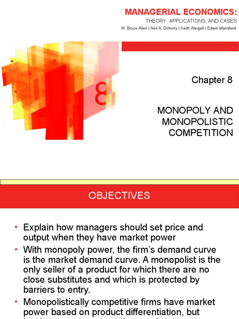 Monopoly and Monopolistic Competition: Managerial Economics | PDF