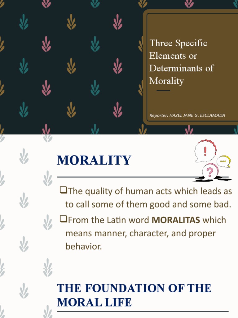 Three Specific Elements or Determinants of Morality (Autosaved) | PDF ...