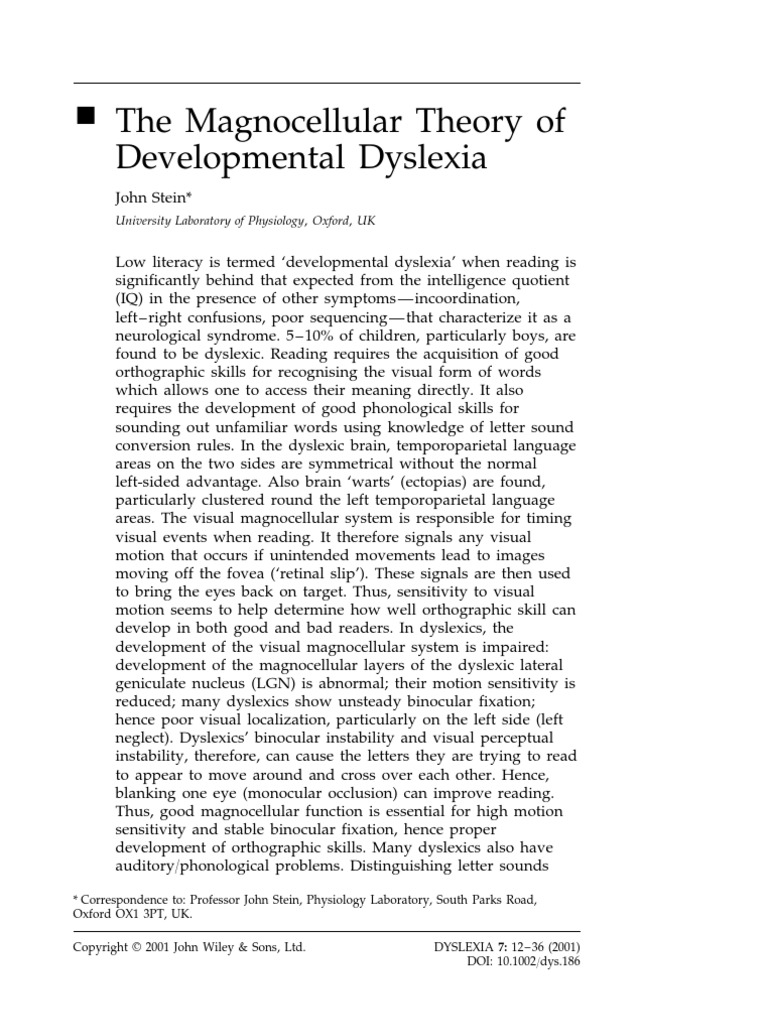 The Magnocellular Theory of Developmental Dyslexia: University ...