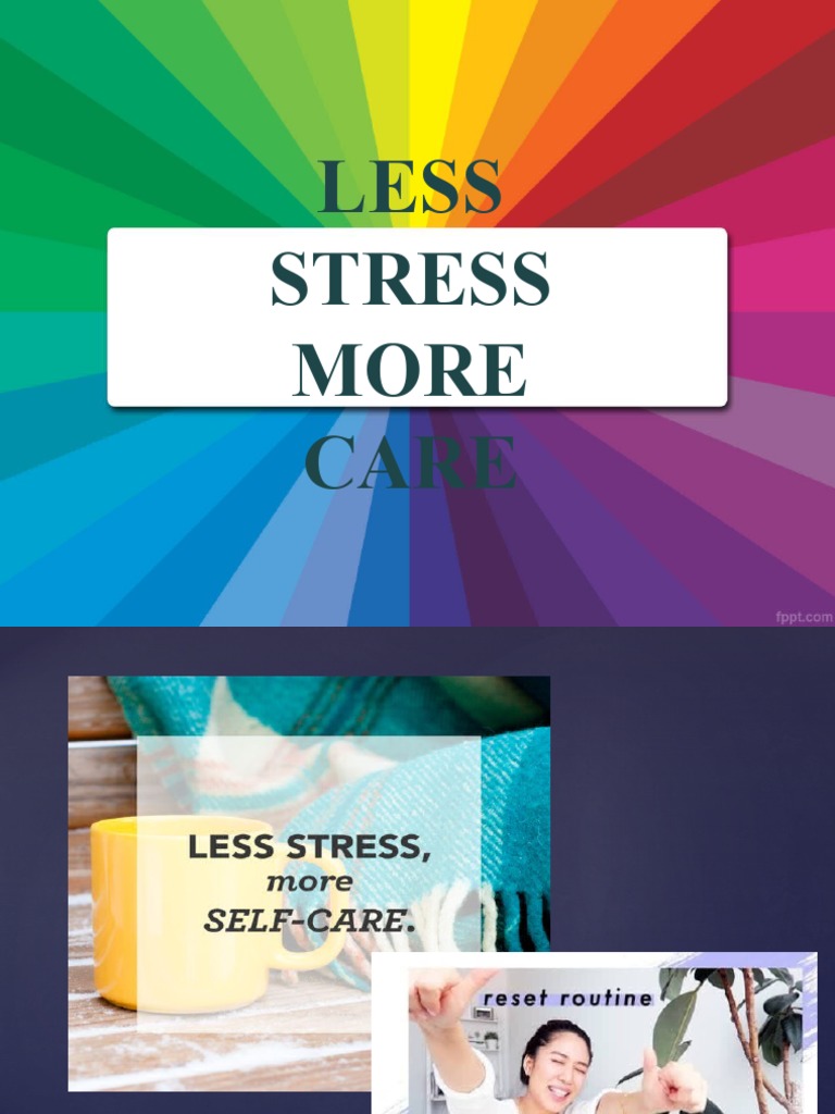 Less Stress More Care | PDF | Stress (Biology) | Anxiety
