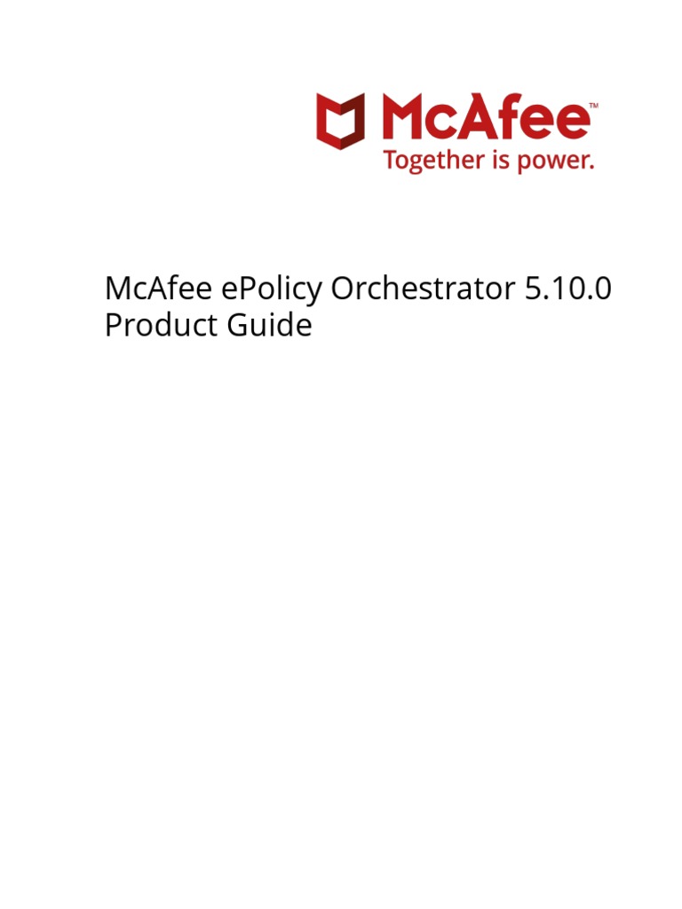 (McAfee) McAfee Epolicy Orchestrator 5.10.0 Product Guide 5-3-2020 ...