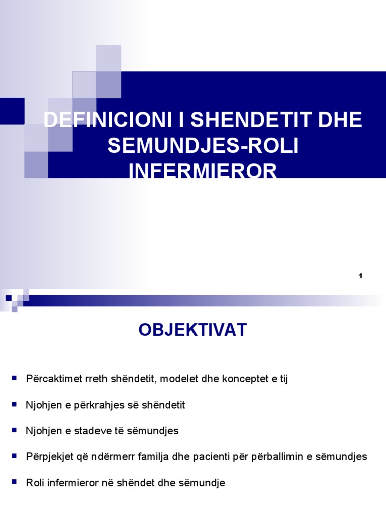 Definicioni I Shendetit Dhe Semundjes-Roli Infermieror | PDF