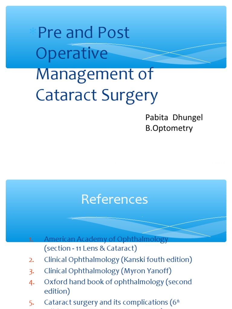 Pre and Post Operative Management of Cataract Surgery: Pabita Dhungel B ...
