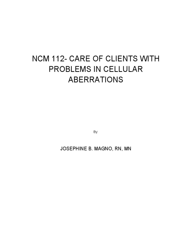 NCM 112-Care of Clients With Problems in Cellular Aberrations | PDF ...