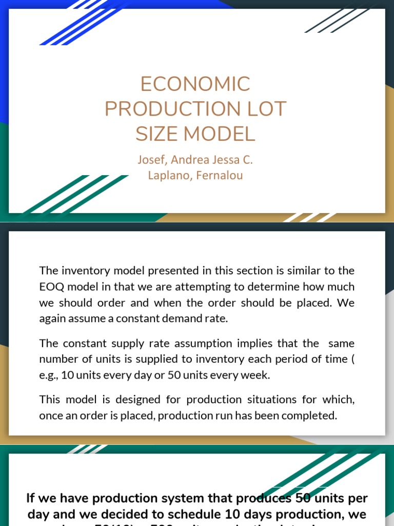 Economic Production Lot Size Model: Josef, Andrea Jessa C. Laplano ...