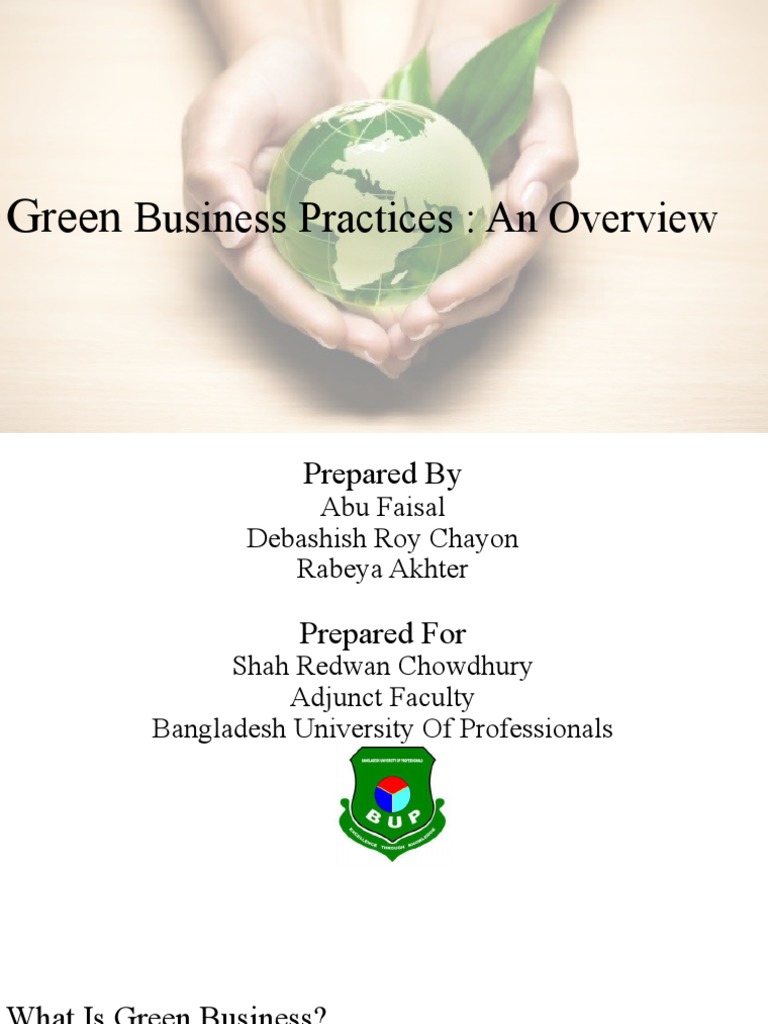 Business Practices: An Overview: Green | PDF | Sustainable Business ...