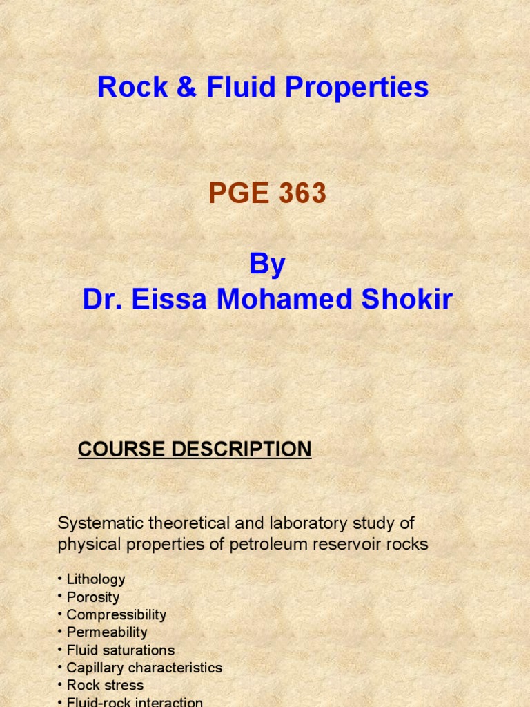 Rock & Fluid Properties | PDF | Petroleum Reservoir | Clastic Rock