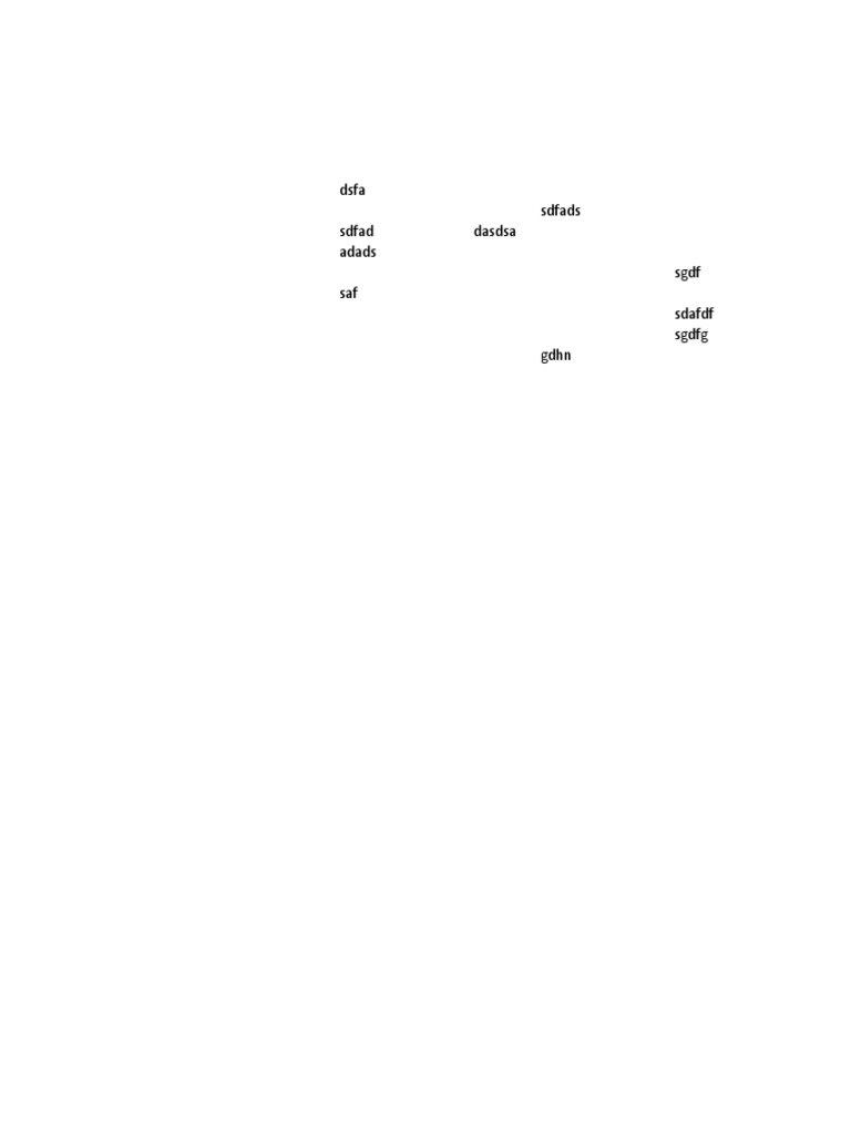 Dsfa Sdfads Sdfad Dasdsa Adads SGDF Saf Sdafdf SGDFG GDHN | PDF