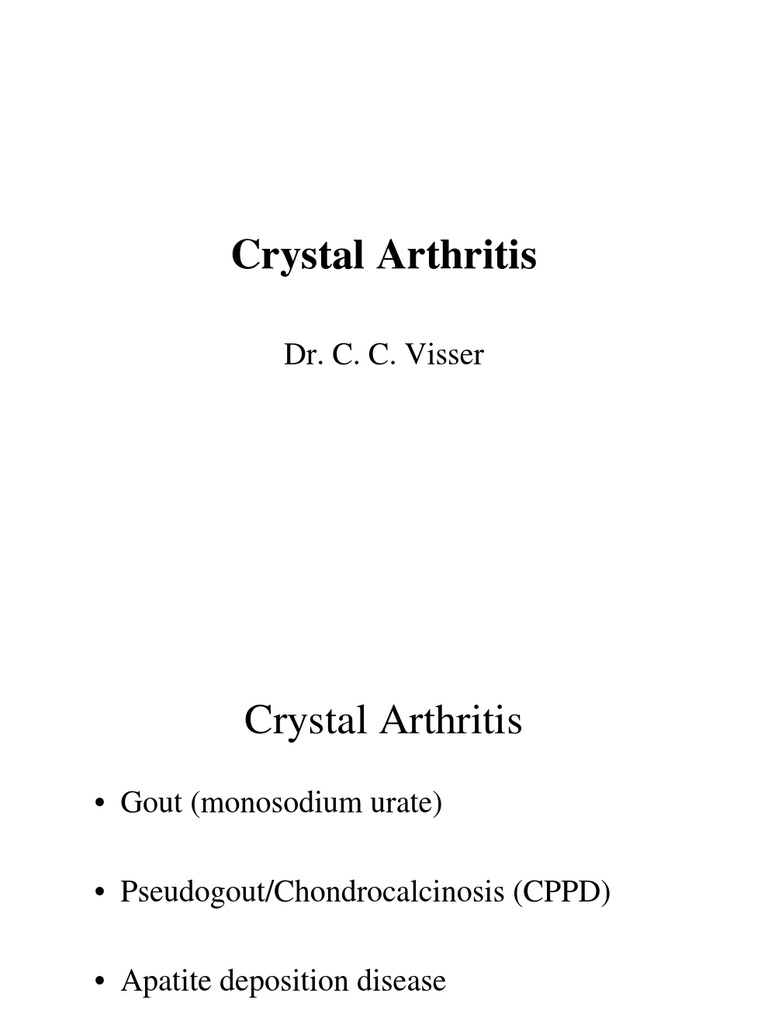 Crystal Arthritis: Dr. C. C. Visser | Download Free PDF | Gout ...