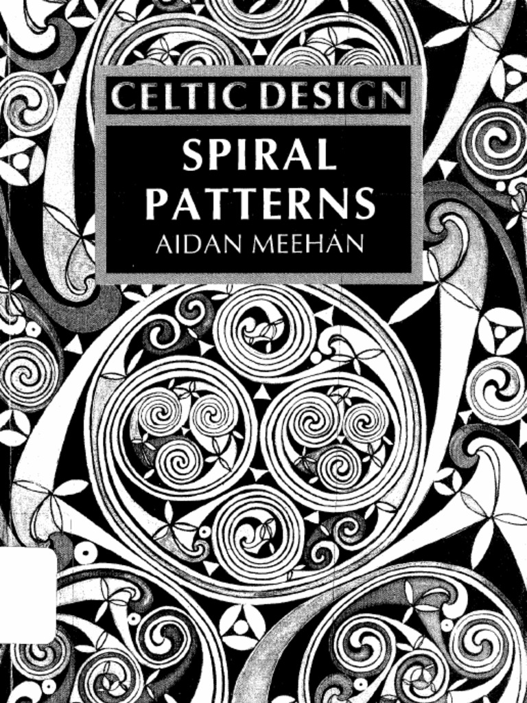 Celtic Design Spiral Patterns by Aidan Meehan | PDF