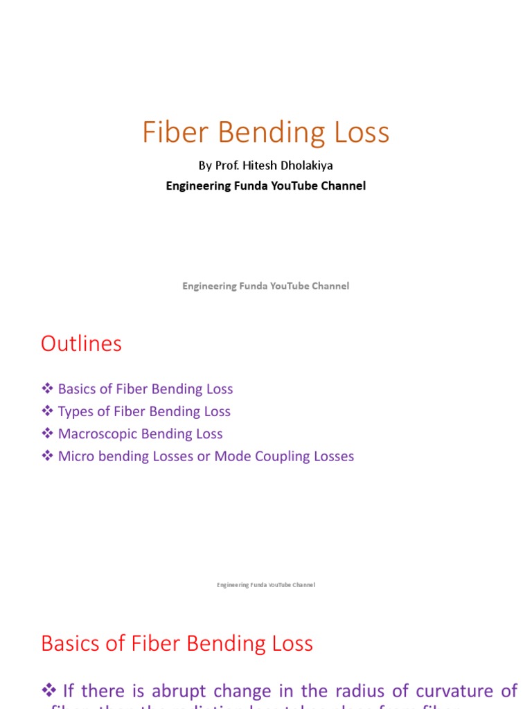 Fiber Bending Loss: by Prof. Hitesh Dholakiya | PDF | Optical Fiber ...