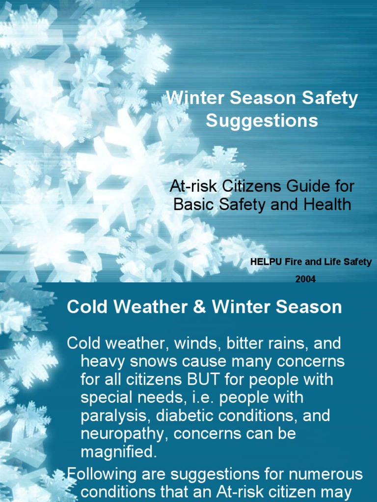 Winter Season Safety Suggestions: At-Risk Citizens Guide For Basic ...