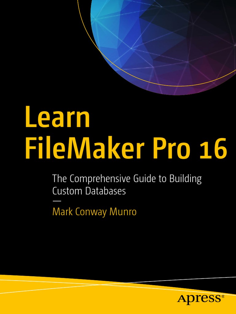 Learn FileMaker Pro 16 The Comprehensive Guide To Building Custom Databases | PDF | Trademark ...
