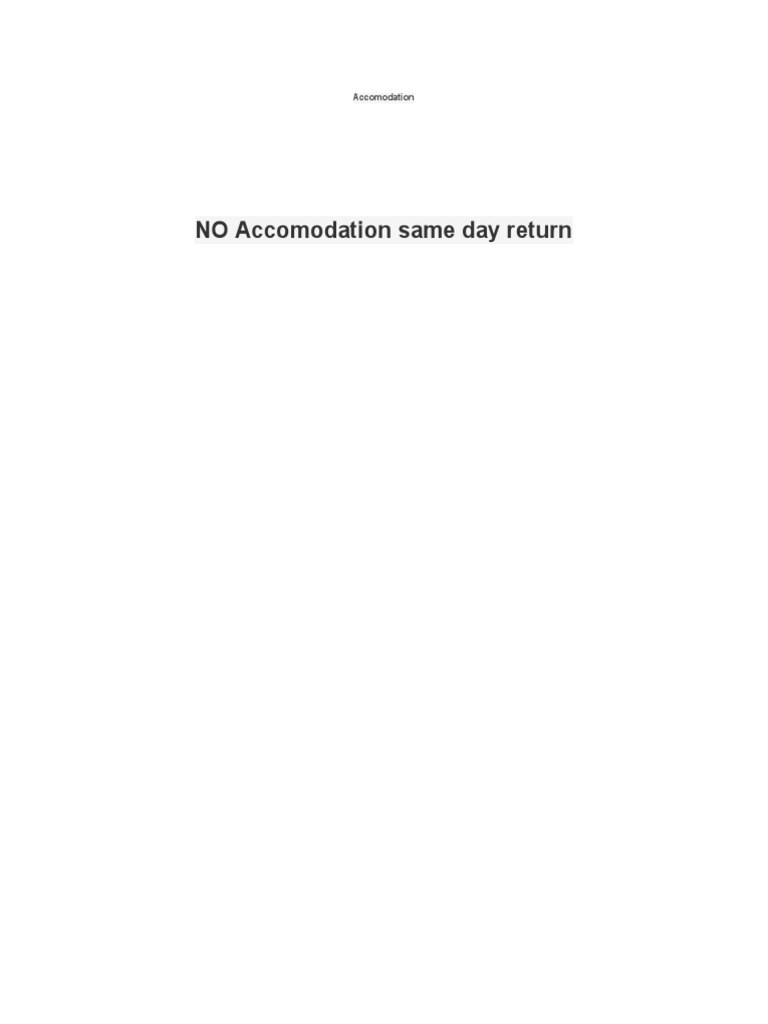 NO Accomodation Same Day Return