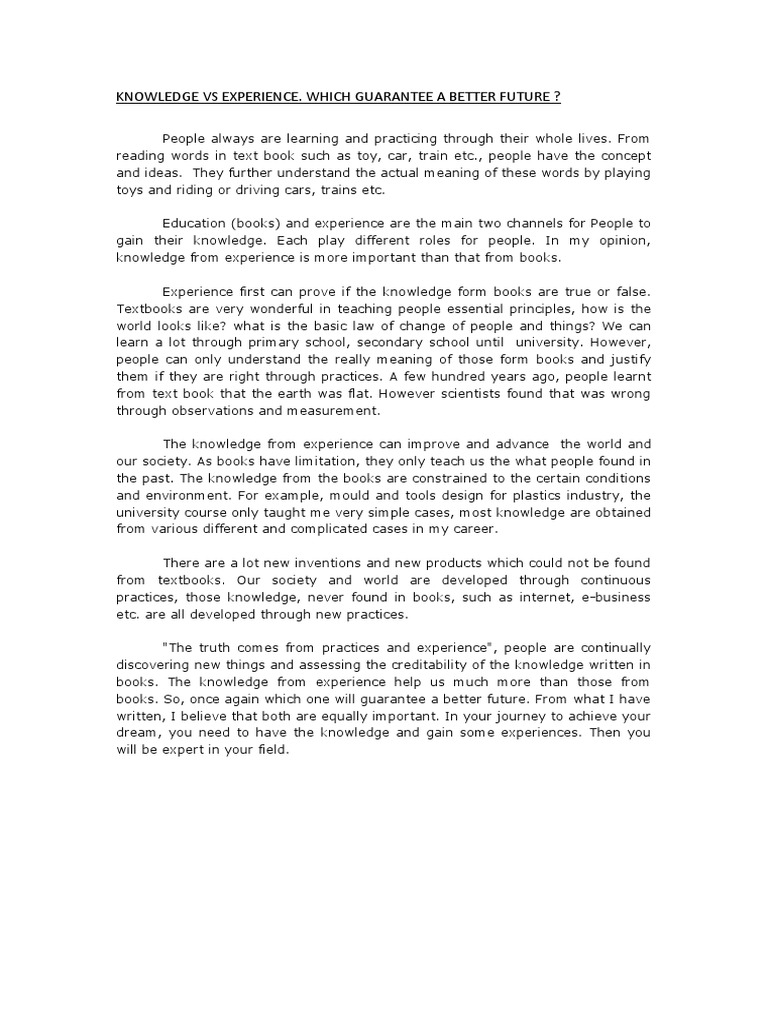 Knowledge Vs Experience. Which Guarantee A Better Future ? | PDF